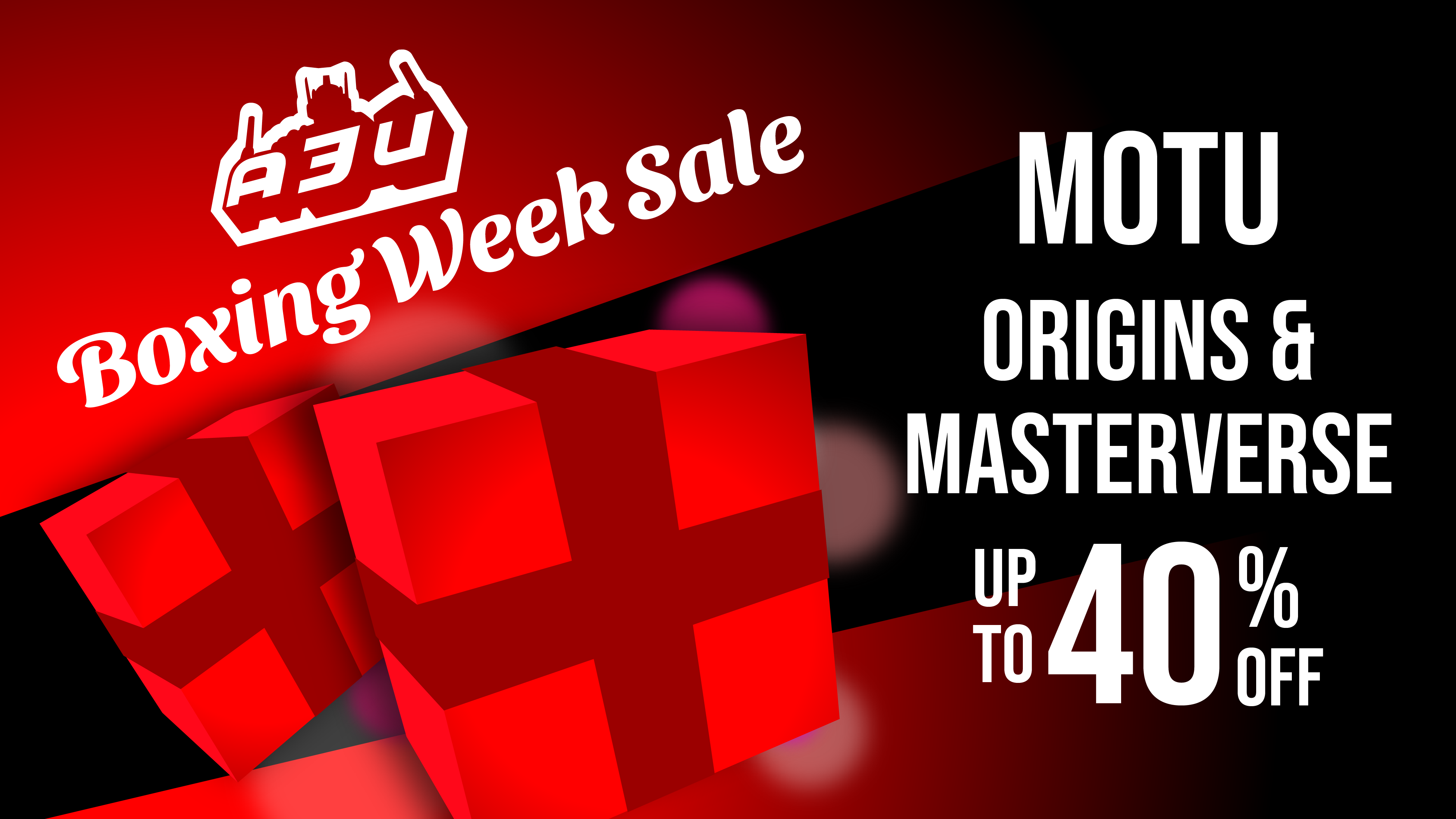 Boxing Week MOTU Deals – Ages Three and Up